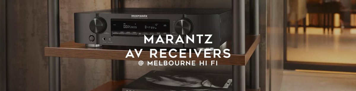 Marantz Audio Visual Receivers | Melbourne Hi FI — Melbourne Hi Fi